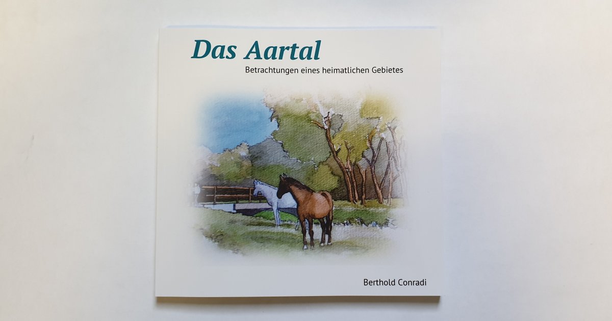 „Das Aartal – Betrachtungen eines heimatlichen Gebietes“ erschienen ...